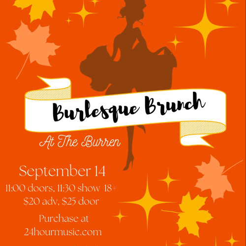 Burlesque Brunch at The Burren at The Burren - Kikipedia Somerville