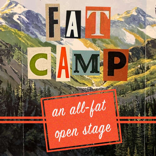 FAT CAMP! at Jacques Cabaret - Kikipedia Boston