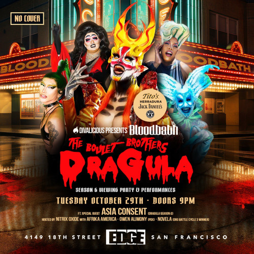 Bloodbath: Dragula Season 6 Viewing Party with Asia Consent at The Edge ...